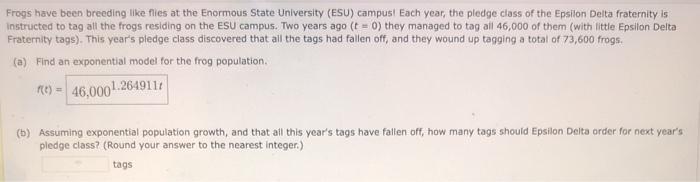 Solved Frogs have been breeding like flies at the Enormous | Chegg.com