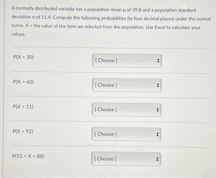 Solved A normally distributed variable has a population mean | Chegg.com