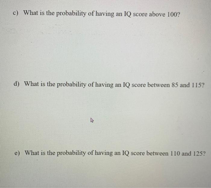 Solved 3) Despite all of its problems, the IQ test is still | Chegg.com