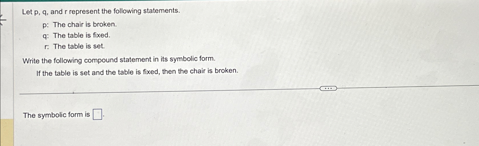 Solved Let p,q, ﻿and r ﻿represent the following | Chegg.com