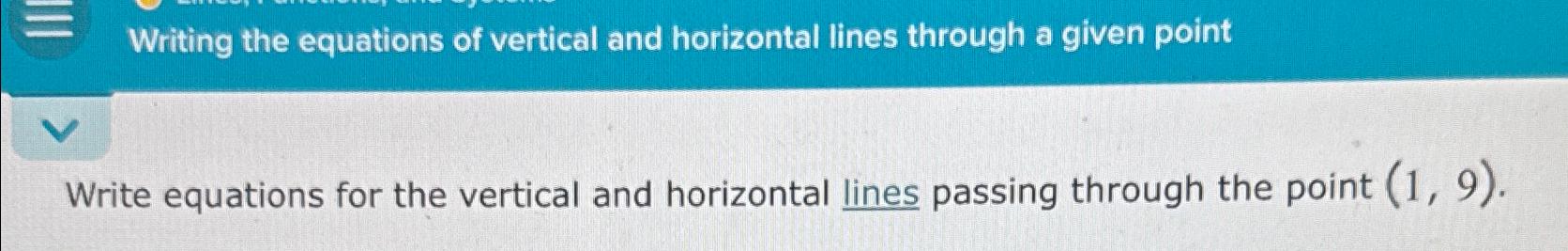 Solved Writing the equations of vertical and horizontal | Chegg.com