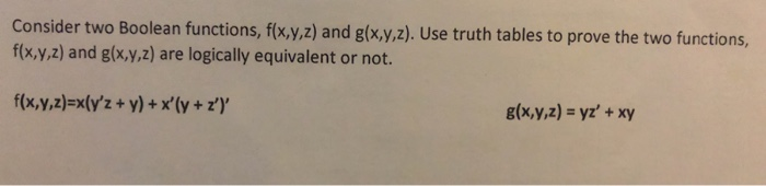 Solved Consider two Boolean functions, f(x,y,z) and | Chegg.com