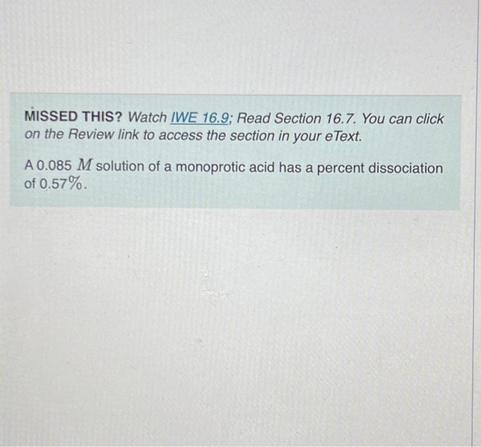 Solved MISSED THIS? Watch IWE 16.9; Read Section 16.7. You | Chegg.com