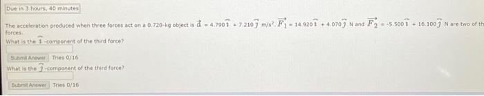Solved The acceleration produced when three forces act on a | Chegg.com