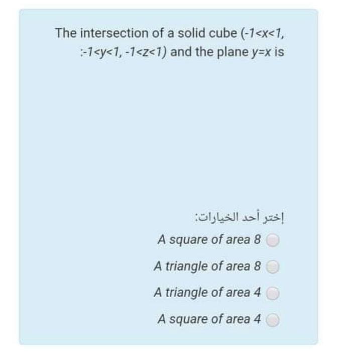 Solved The intersection of a solid cube (-1 | Chegg.com