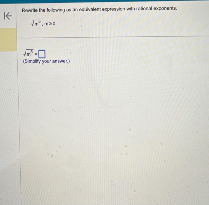 Solved Rewrite the following as an equivalent expression | Chegg.com