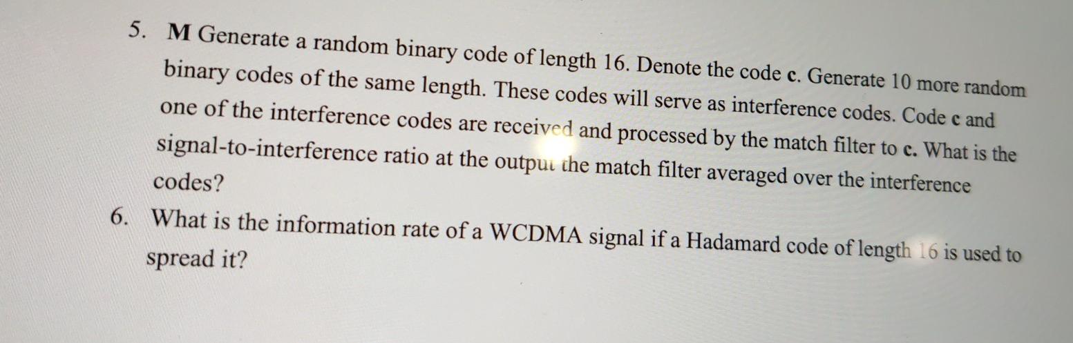 a 5. M Generate a random binary code of length 16. | Chegg.com