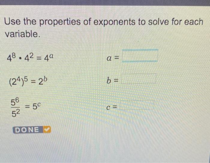 Solved Use the properties of exponents to solve for each | Chegg.com