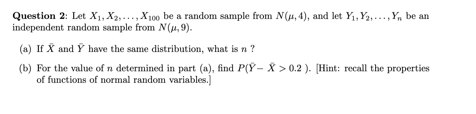 Solved Question 2: Let x1,x2,dots,x100 be ﻿a random sample | Chegg.com