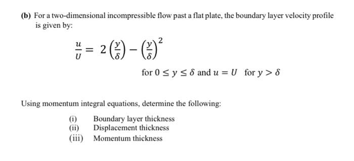Solved (b) For a two-dimensional incompressible flow past a | Chegg.com