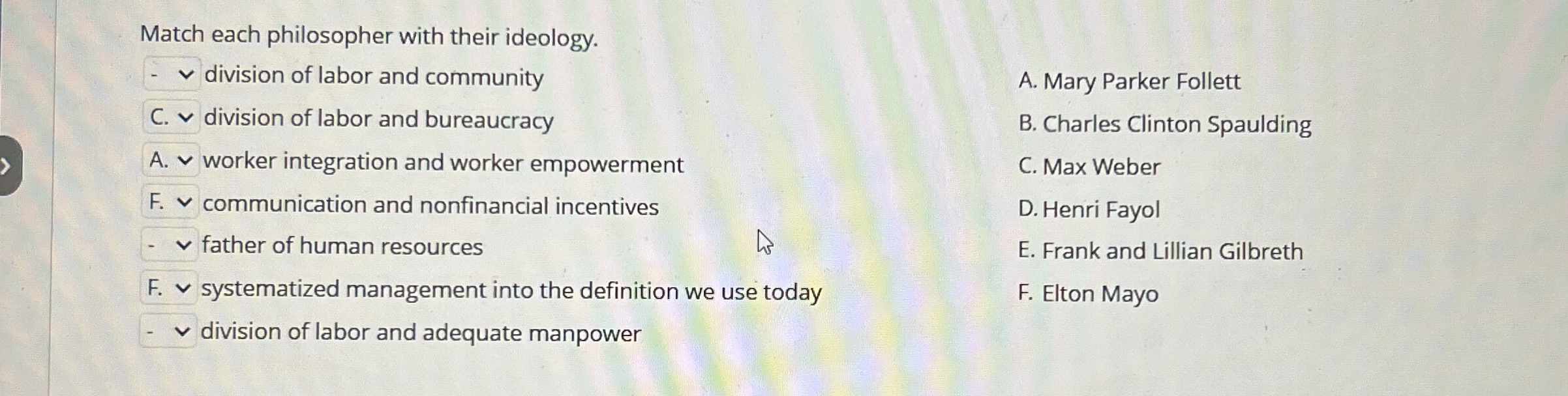 Solved Match each philosopher with their ideology.division | Chegg.com