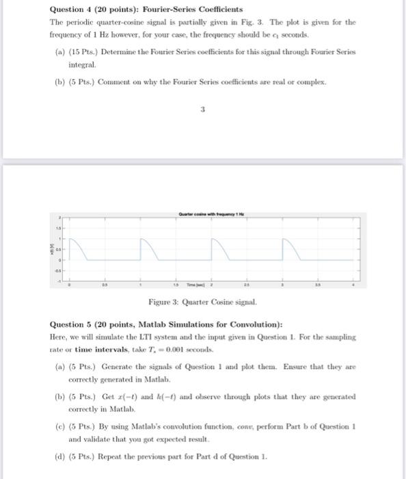 Solved Question 4 (20 points): Fourier-Series Coefficients | Chegg.com