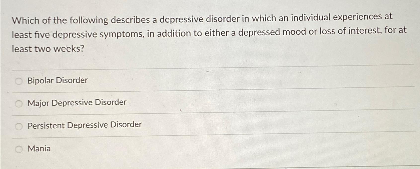 Solved Which of the following describes a depressive | Chegg.com