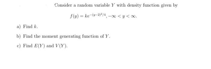 Solved Consider a random variable Y with density function | Chegg.com