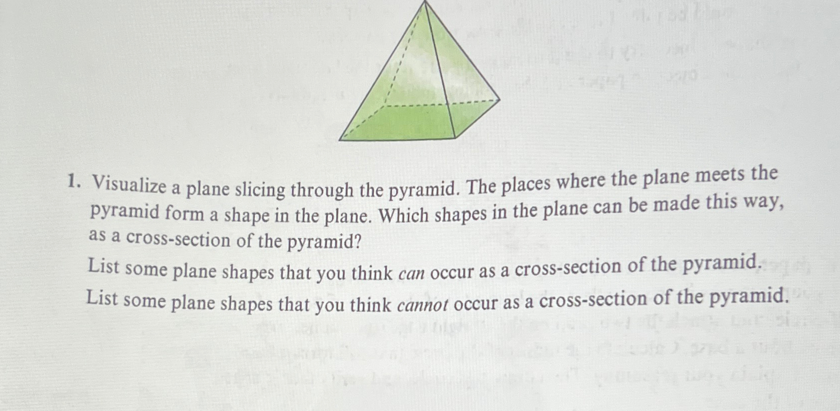 Solved Visualize a plane slicing through the pyramid. The | Chegg.com