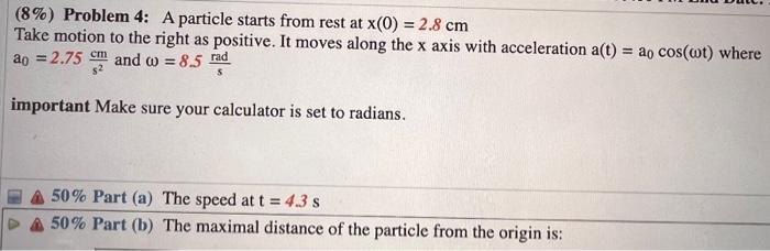(8%) Problem 4: A particle starts from rest at | Chegg.com