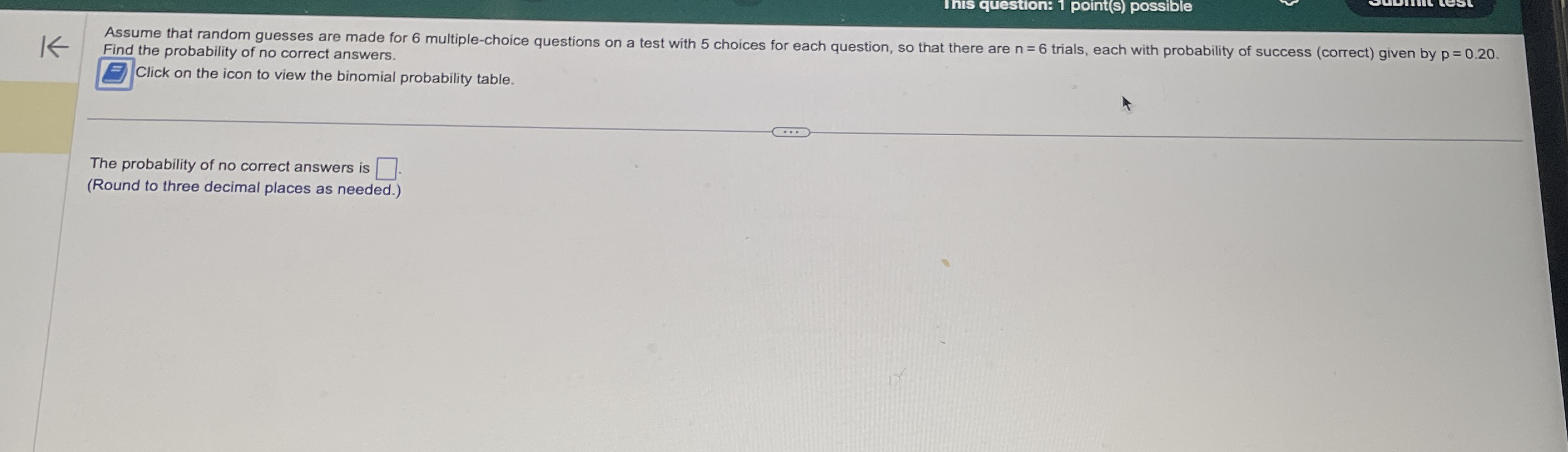 Solved Find the probability of no correct answers.Click on | Chegg.com