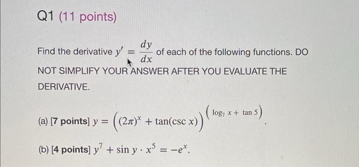 Solved Q1 (11 points) = dy Find the derivative y' of each of | Chegg.com