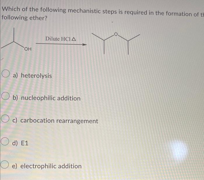 Solved Which of the following mechanistic steps is required | Chegg.com