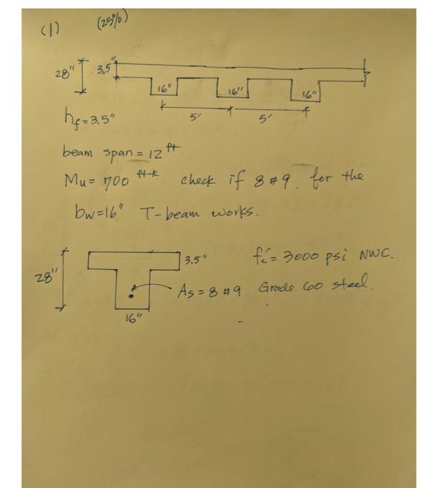 Solved beam span =12ft Mu=700ft−k check if 8 =9. for the | Chegg.com