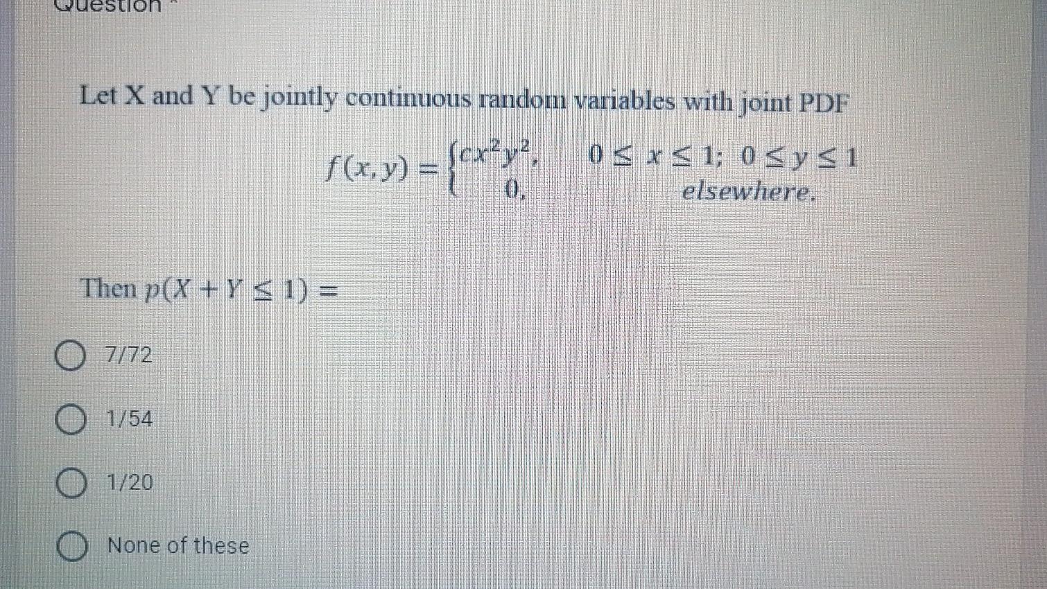 Solved Question Let X and Y be jointly continuous random | Chegg.com