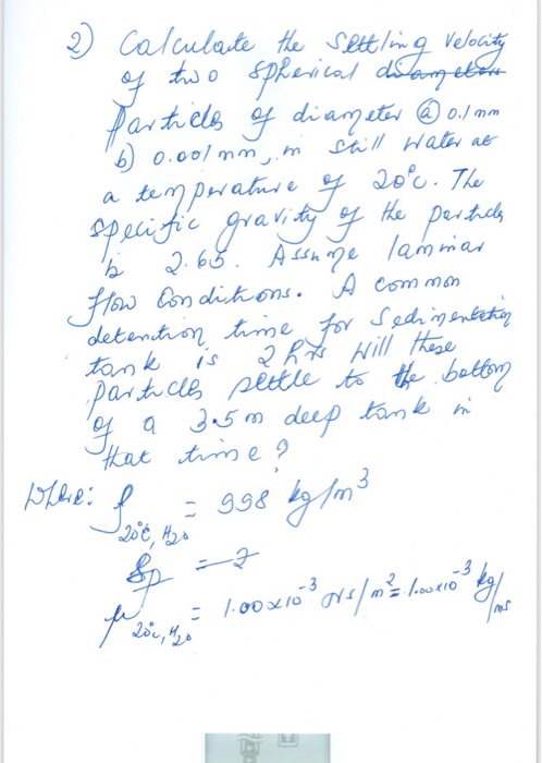 Solved 2 Calculate the settling Velocity of two spherical | Chegg.com