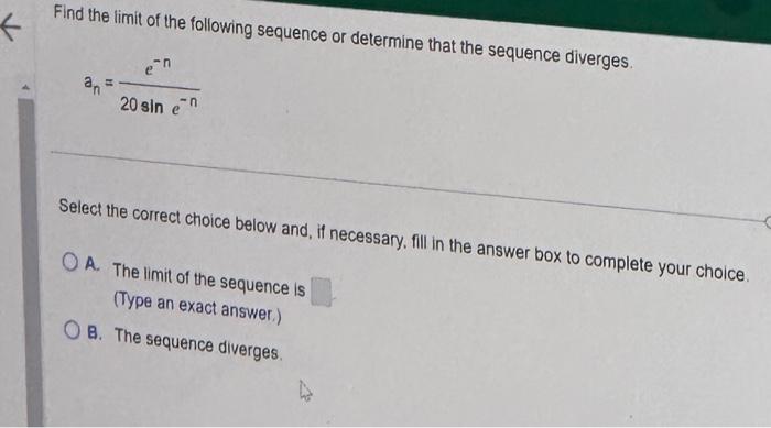 Solved Find the limit of the following sequence or determine | Chegg.com