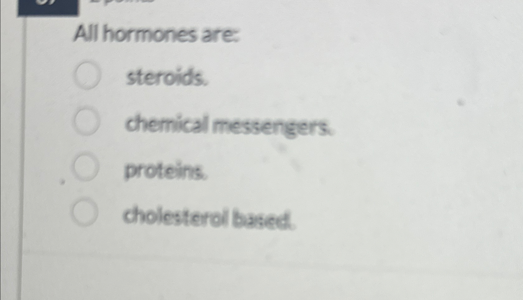 Solved All hormones are:steroids.chemical | Chegg.com