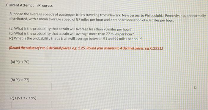 Solved Current Attempt in Progress Suppose the average | Chegg.com