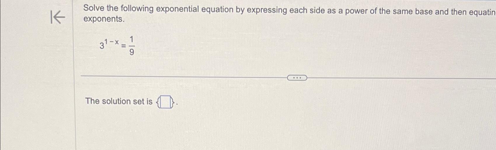 Solved Solve the following exponential equation by | Chegg.com