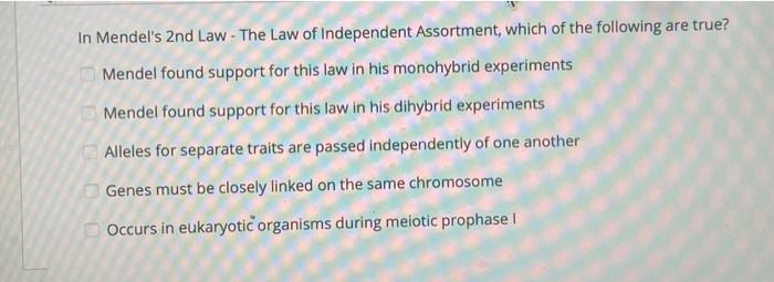 In Mendel's 2nd Law - The Law of Independent | Chegg.com