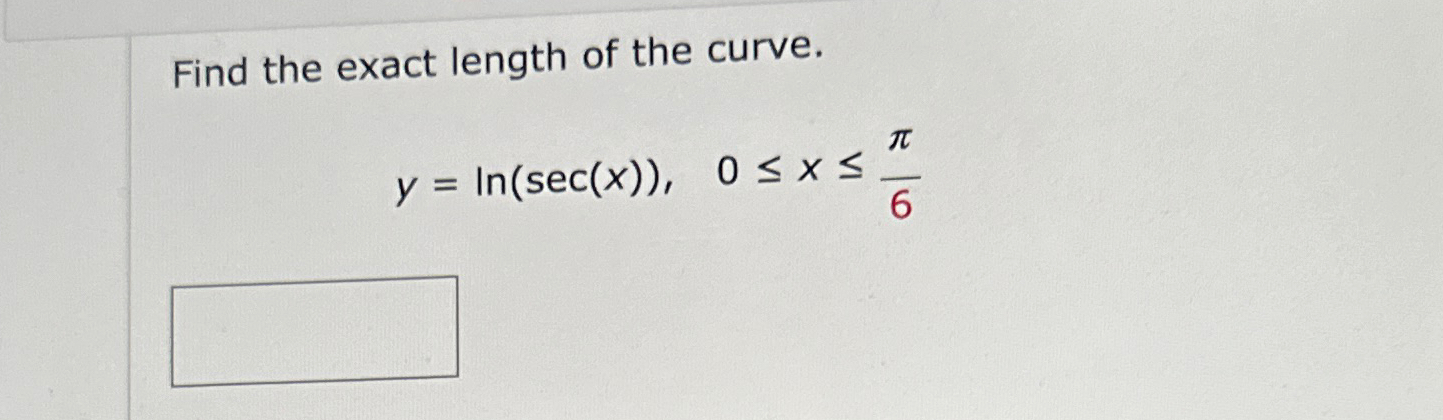 Solved Find the exact length of the | Chegg.com