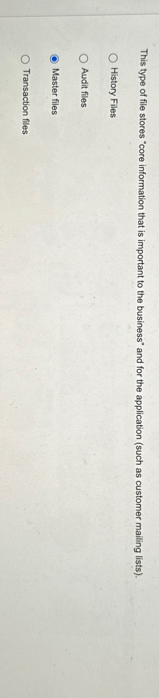 Solved This type of file stores "core information that is | Chegg.com