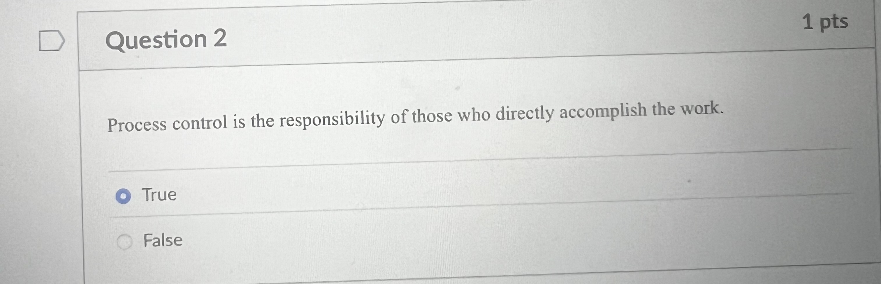 Solved Question 2Process control is the responsibility of | Chegg.com