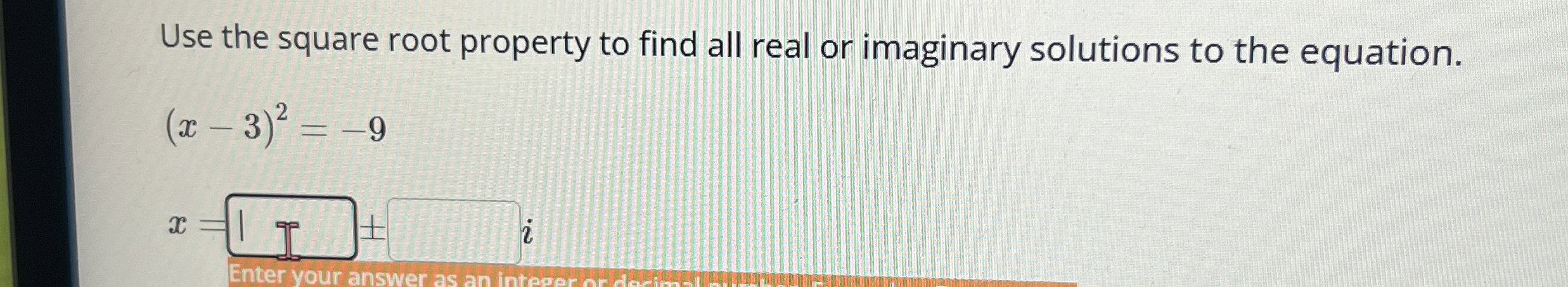 Solved Use the square root property to find all real or | Chegg.com