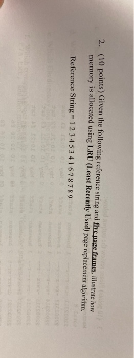Solved 2 10 Points Given The Following Reference String