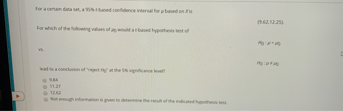 Solved For a certain data set, a 95%t-based confidence | Chegg.com
