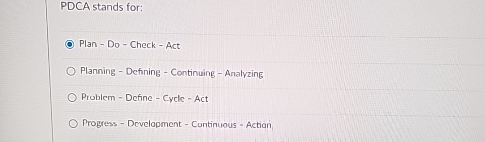 Solved PDCA stands for:Plan - ﻿Do - ﻿Check - ﻿ActPlanning - | Chegg.com