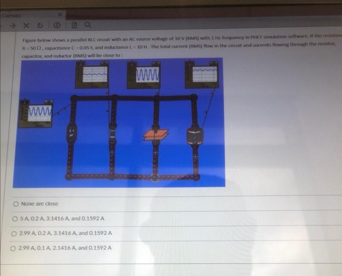 Solved None are clase 5 A, 0.2 A,3.1416 A, and 0.1592 A 2.99 | Chegg.com