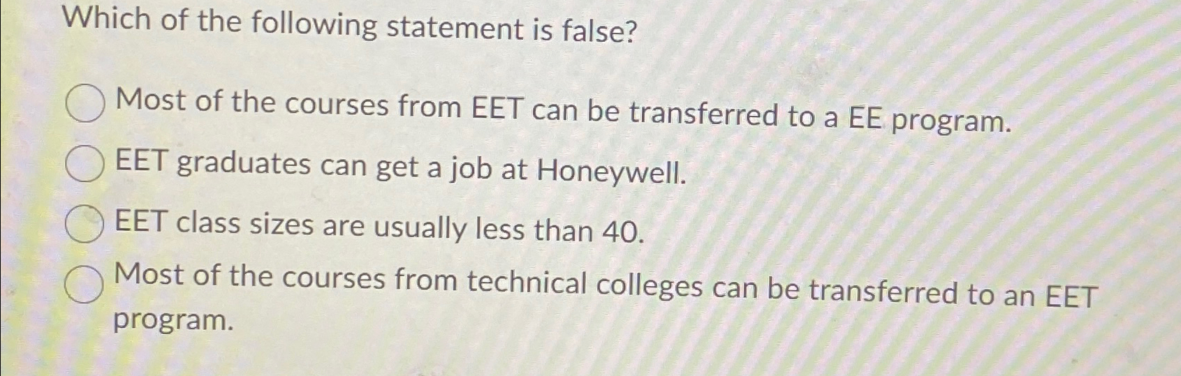 Solved Which of the following statement is false?Most of the | Chegg.com