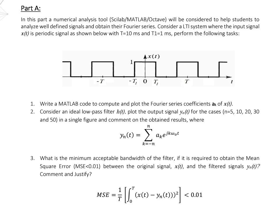 Solved Part A: In this part a numerical analysis tool | Chegg.com