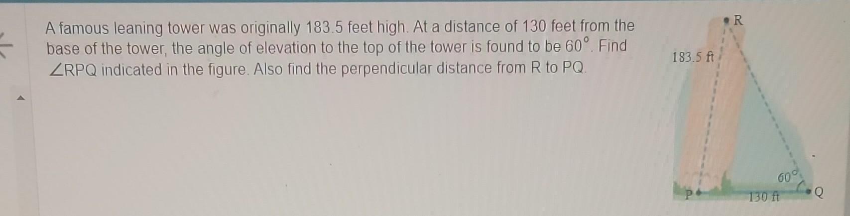 Solved A famous leaning tower was originally 183.5 feet | Chegg.com