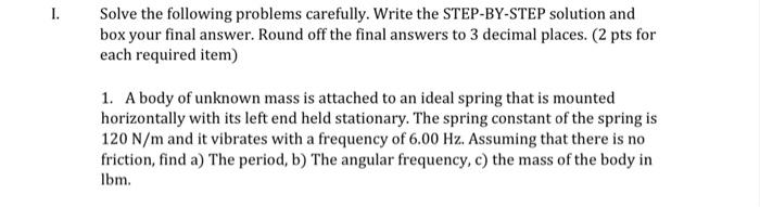 Solved Solve the following problems carefully. Write the | Chegg.com