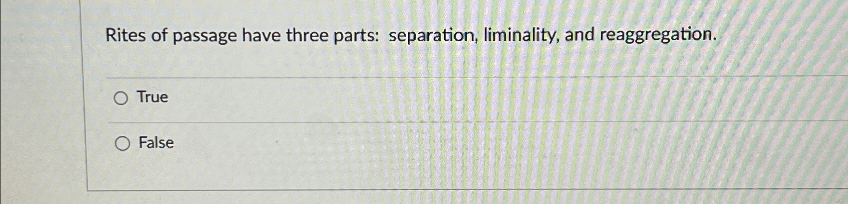 Solved Rites of passage have three parts: separation, | Chegg.com
