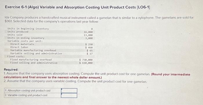 Solved Exercise 6-1 (Algo) Variable and Absorption Costing | Chegg.com