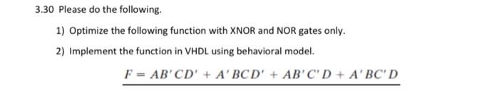 Solved 3.30 Please do the following. 1) Optimize the | Chegg.com