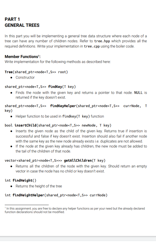 PART 1 GENERAL TREES In this part you will be | Chegg.com