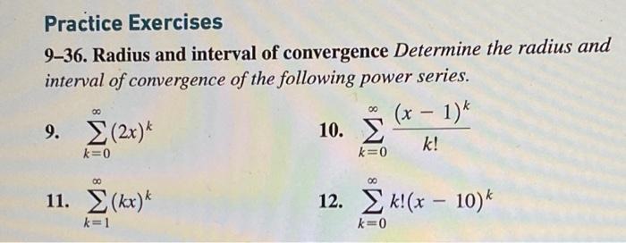 Solved Practice Exercises 9-36. Radius and interval of | Chegg.com