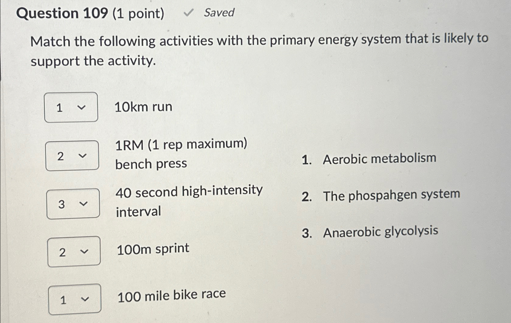 Solved Question 109 (1 ﻿point) ﻿SavedMatch the following | Chegg.com