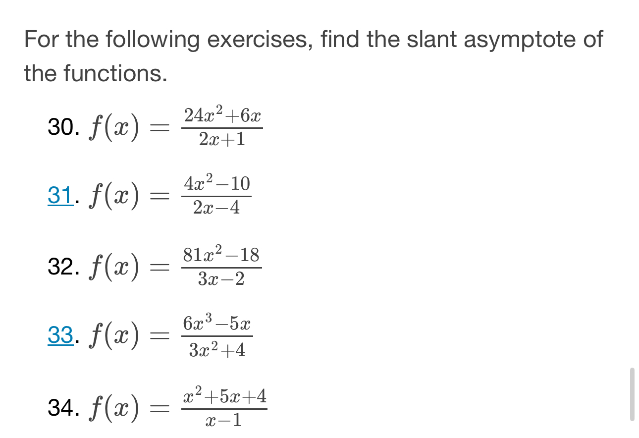 Solved For the following exercises, find the slant asymptote | Chegg.com